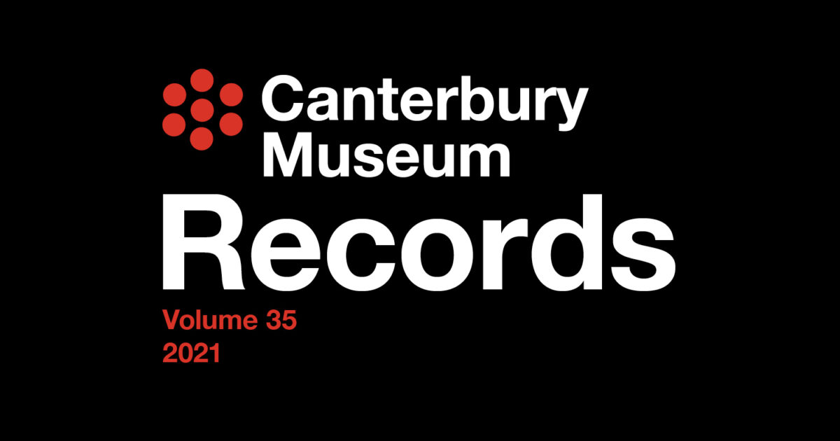 Volume 35 2021 Records of the Canterbury Museum | Canterbury Museum